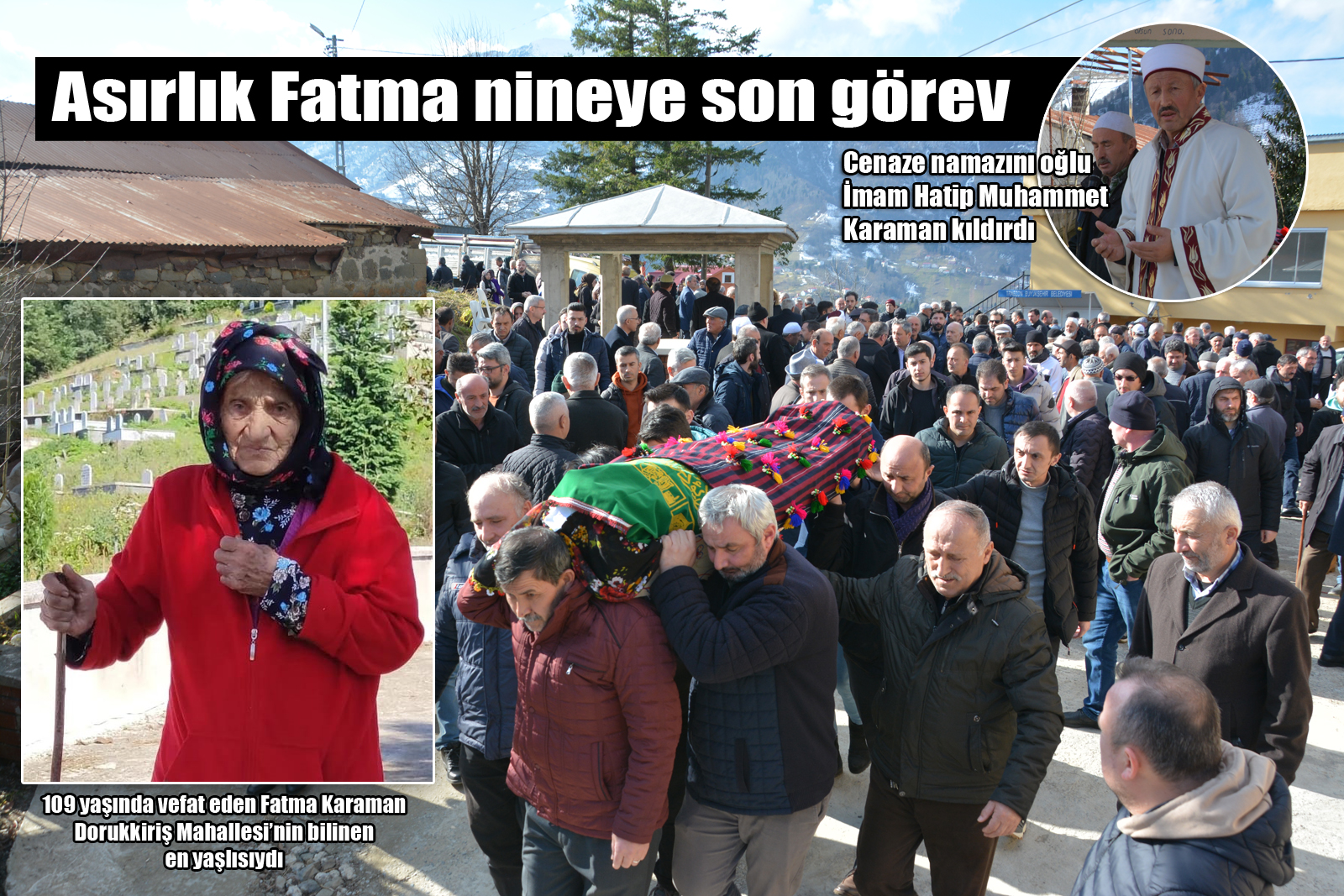 109 yaşında vefat eden Fatma Karaman Dorukkiriş Mahallesi’nde ebediyete ...